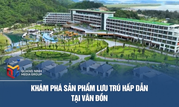 Khám phá sản phẩm lưu trú hấp dẫn tại Vân Đồn - Báo Quảng Ninh điện tử