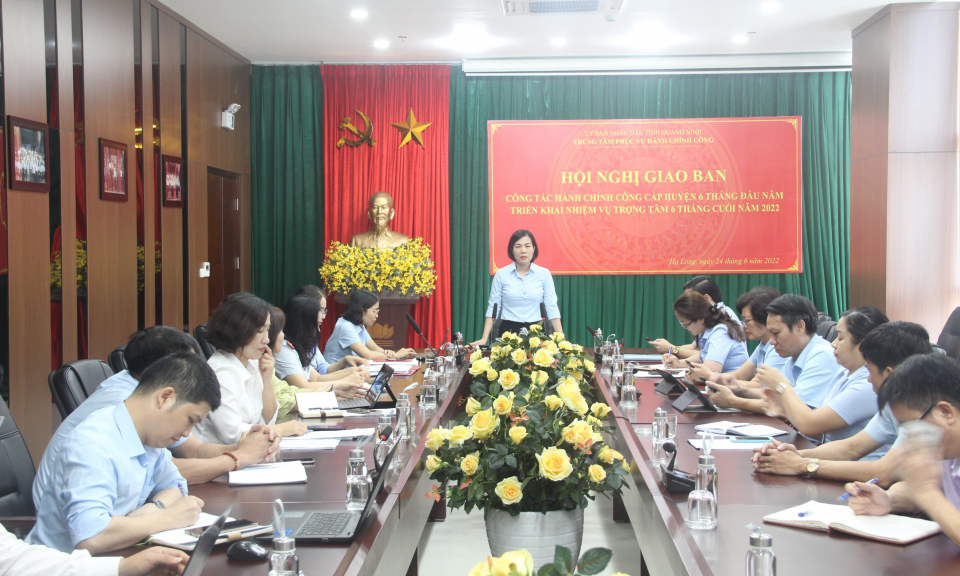 Triển khai nhiệm vụ công tác hành chính công cấp huyện 6 tháng cuối năm ...